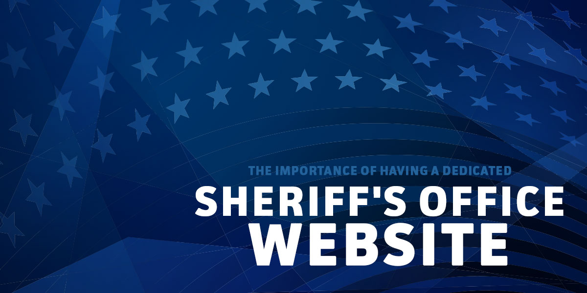 Dedicated Sheriff Website vs. County Site | Key Benefits